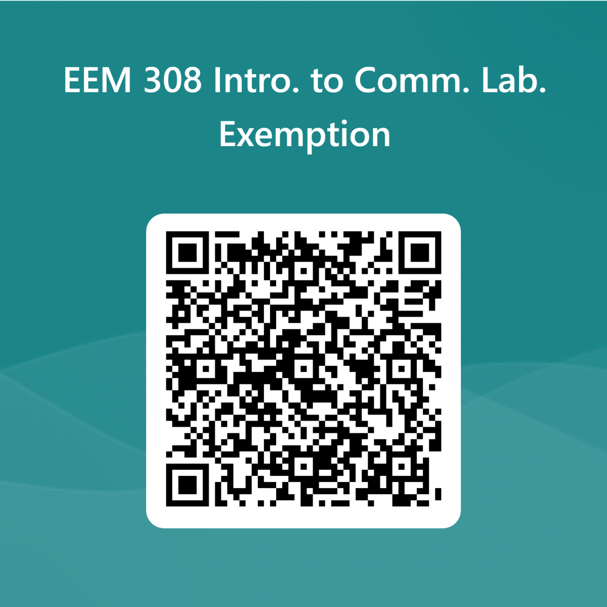 EEM 308 Intro. to. Comm. Lab Exemption Form (Lab. Muafiyeti)